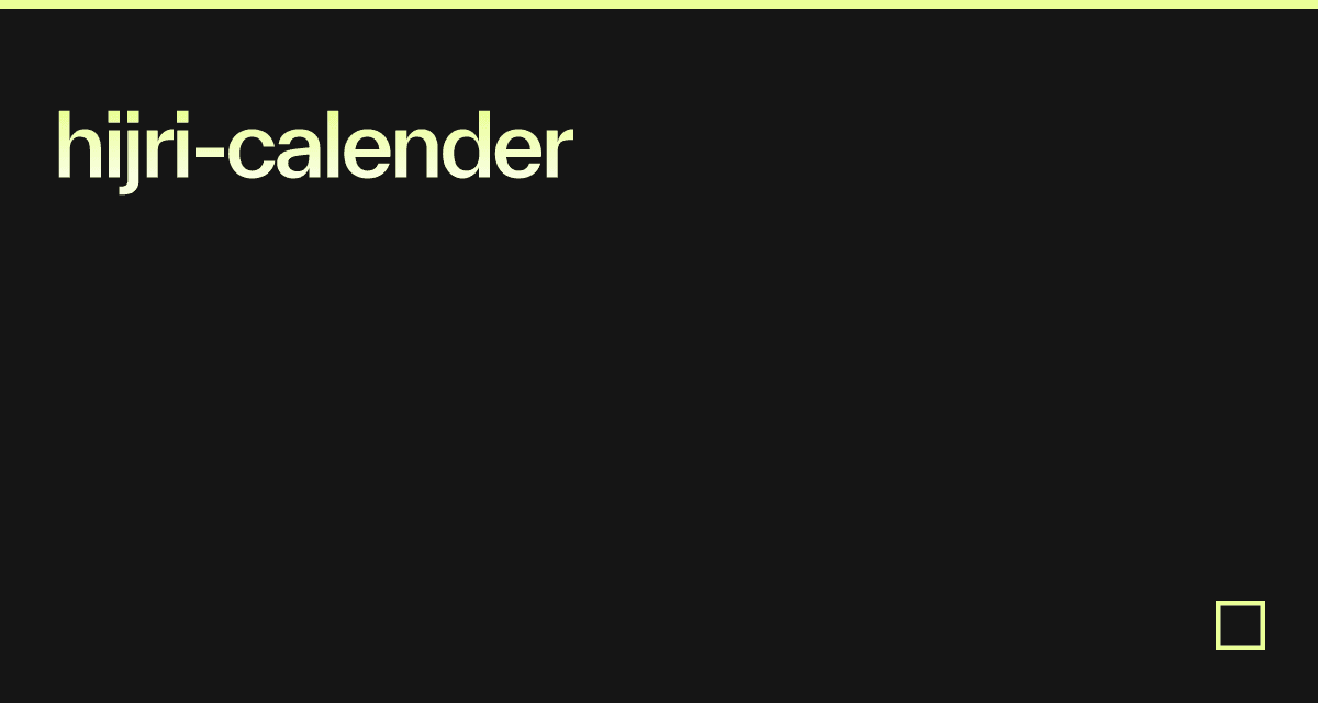 hijri-calender - Codesandbox