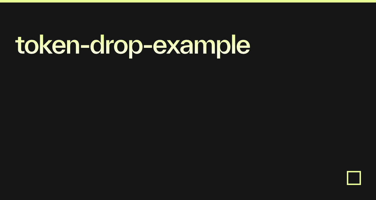 token-drop-example - Codesandbox