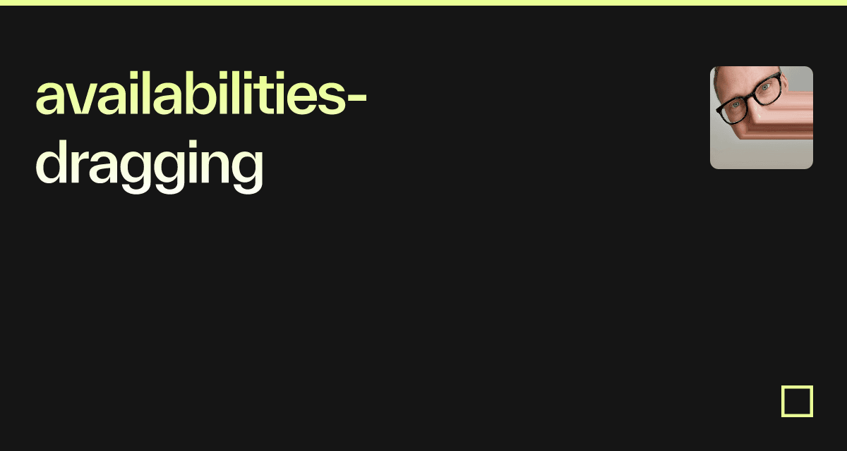 availabilities-dragging - Codesandbox