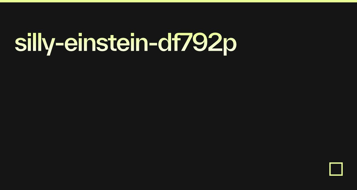 silly-einstein-df792p - Codesandbox