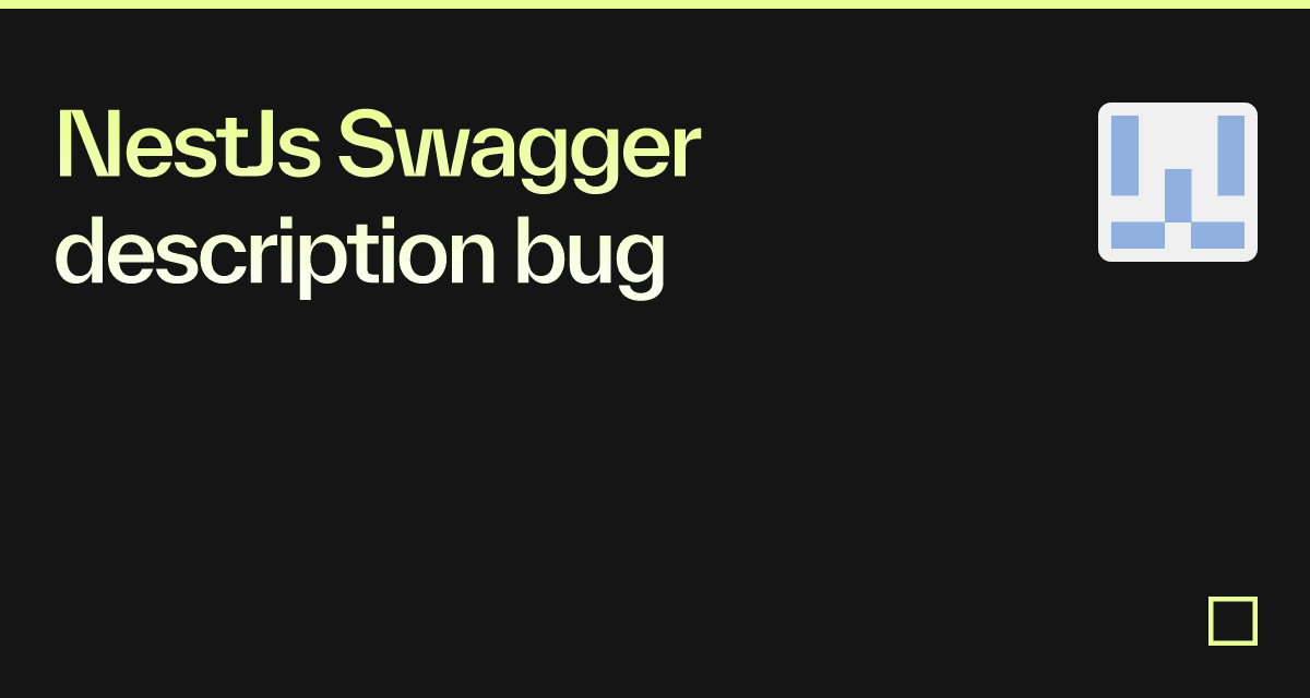 NestJs Swagger description bug - Codesandbox NestJs Swagger description bug - Codesandbox