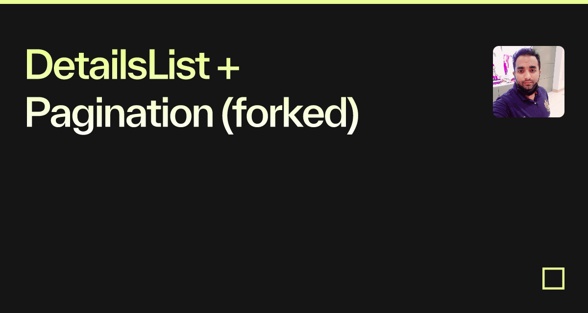DetailsList + Pagination (forked) - Codesandbox