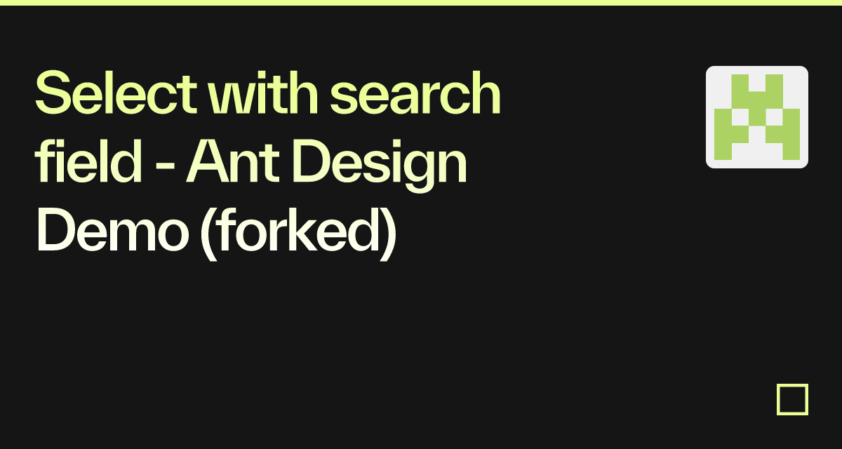 Select with search field - Ant Design Demo (forked) - Codesandbox