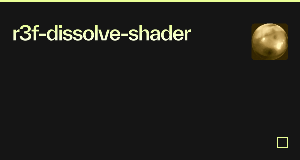r3f-dissolve-shader - Codesandbox