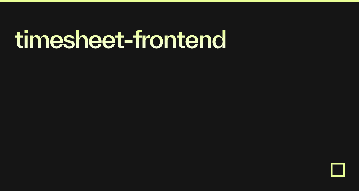 timesheet-frontend - Codesandbox