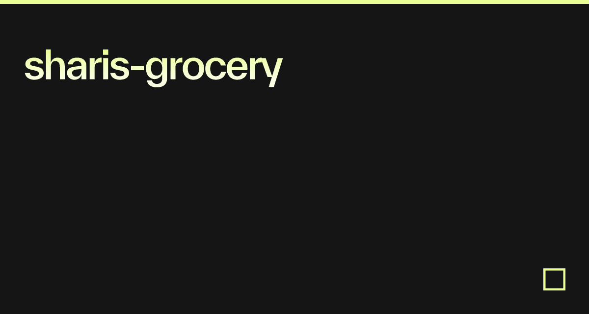 sharis-grocery - Codesandbox