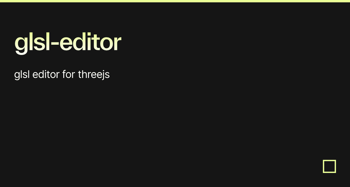 glsl-editor - Codesandbox