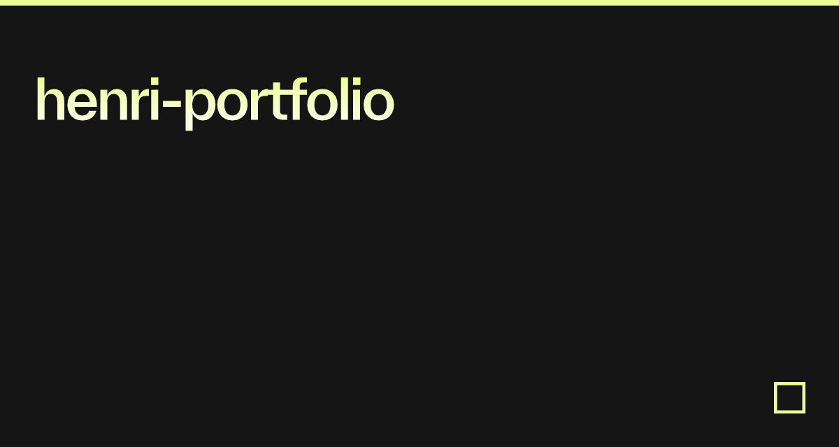 henri-portfolio - Codesandbox