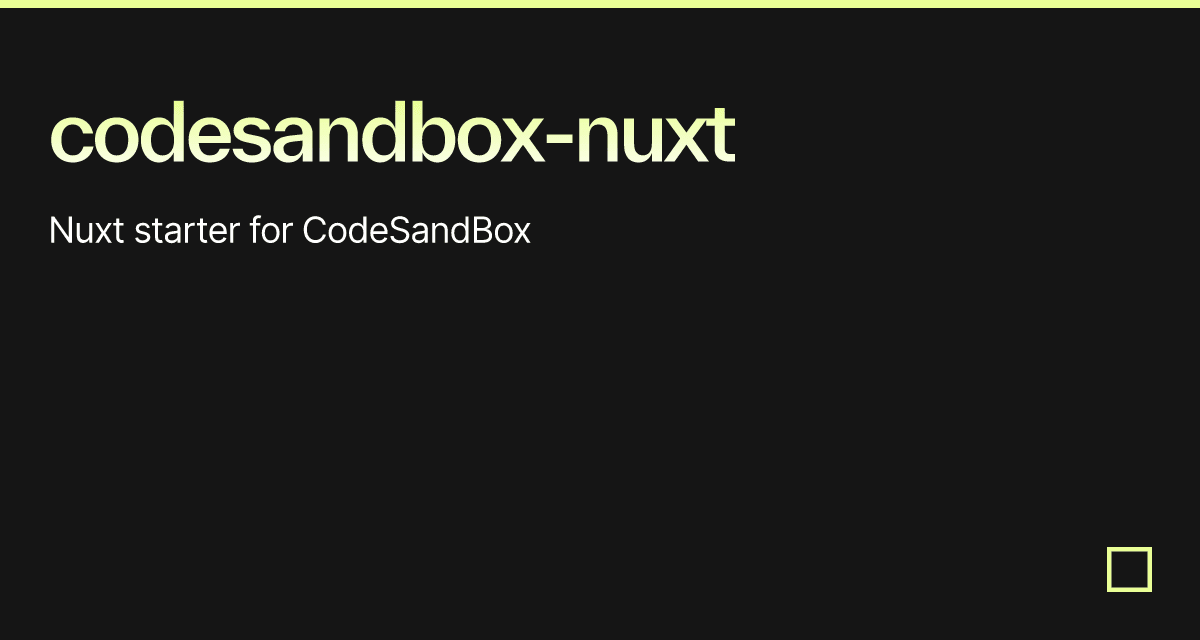 codesandbox-nuxt - Codesandbox
