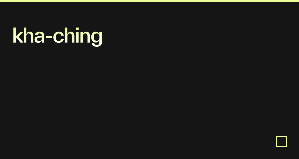 kha-ching - Codesandbox