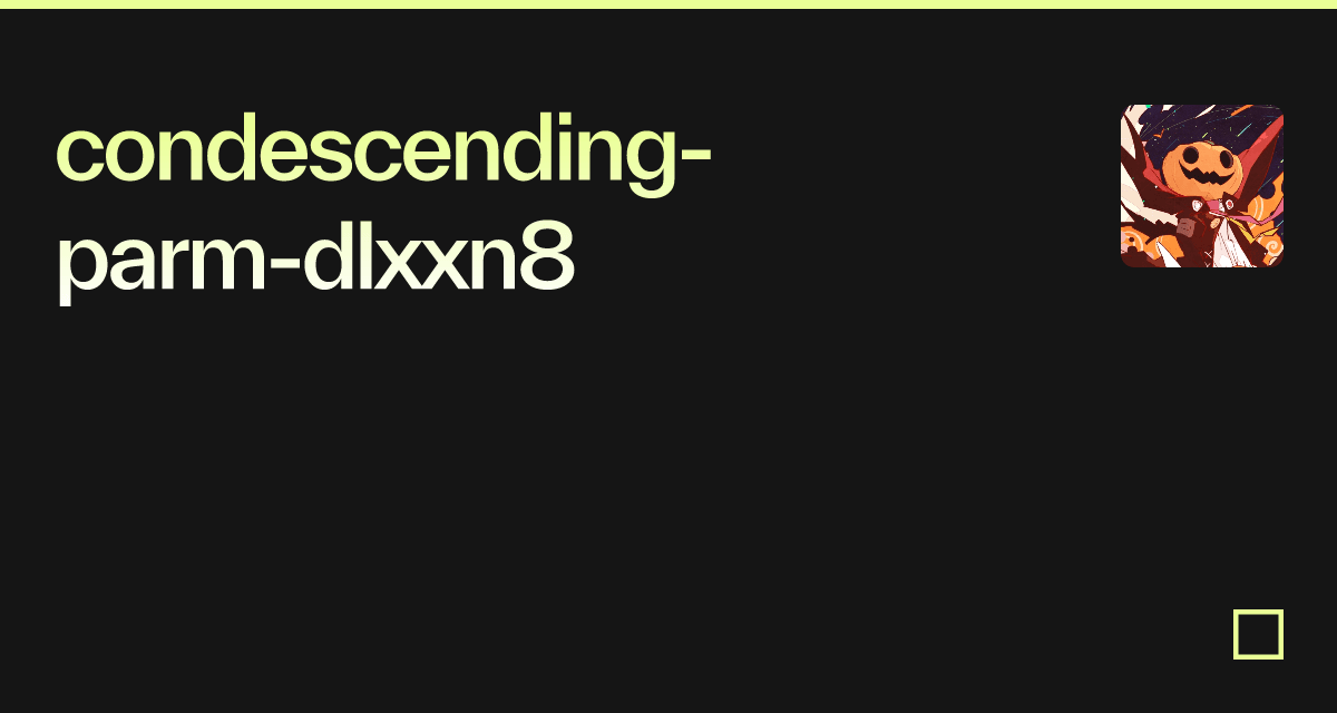 condescending-parm-dlxxn8 - Codesandbox