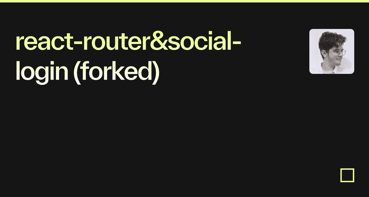 react-router&social-login (forked) - Codesandbox