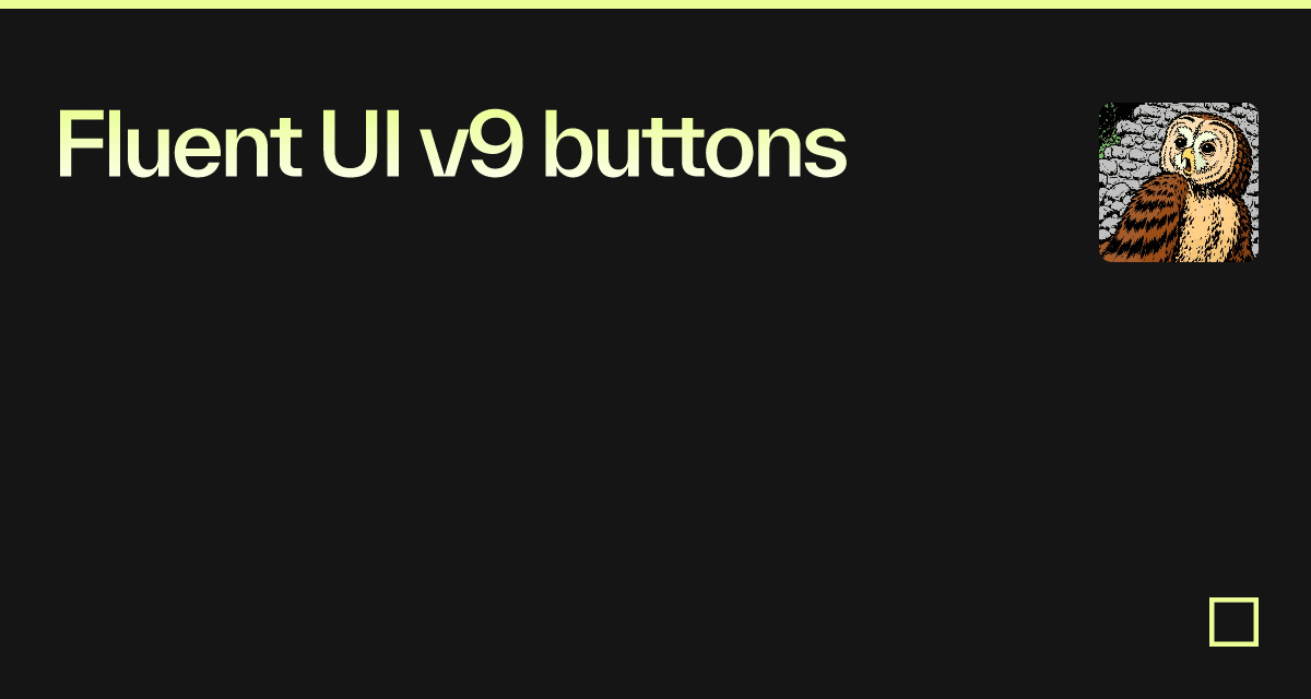 Fluent UI v9 buttons - Codesandbox