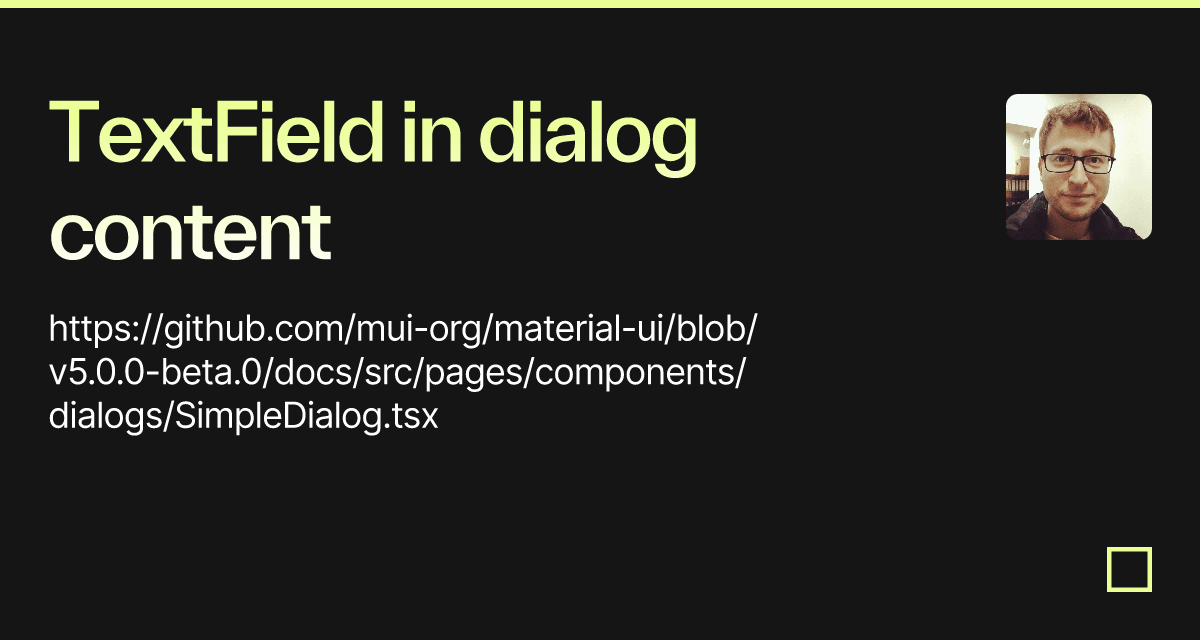 TextField in dialog content - Codesandbox