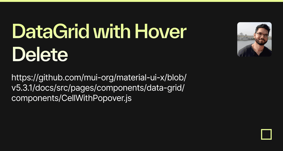 DataGrid with Hover Delete - Codesandbox
