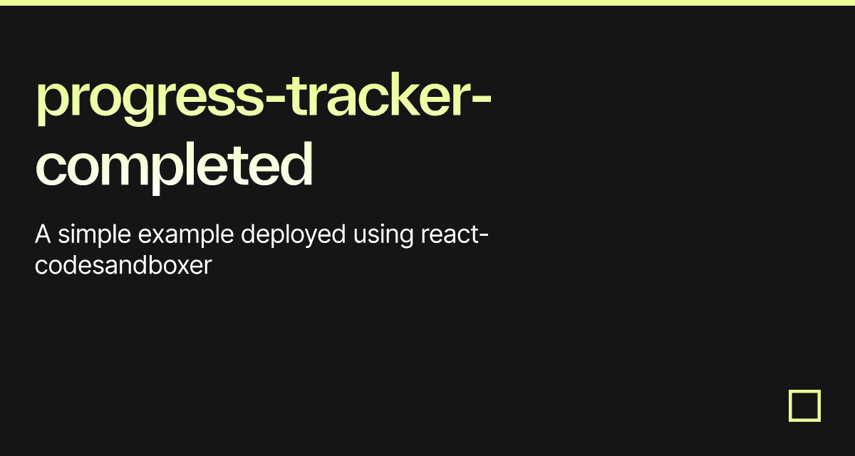 progress-tracker-completed - Codesandbox progress-tracker-completed - Codesandbox