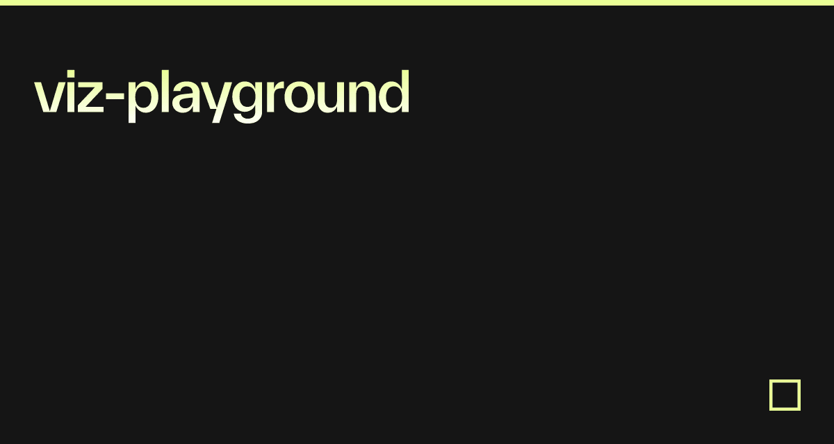 viz-playground - Codesandbox