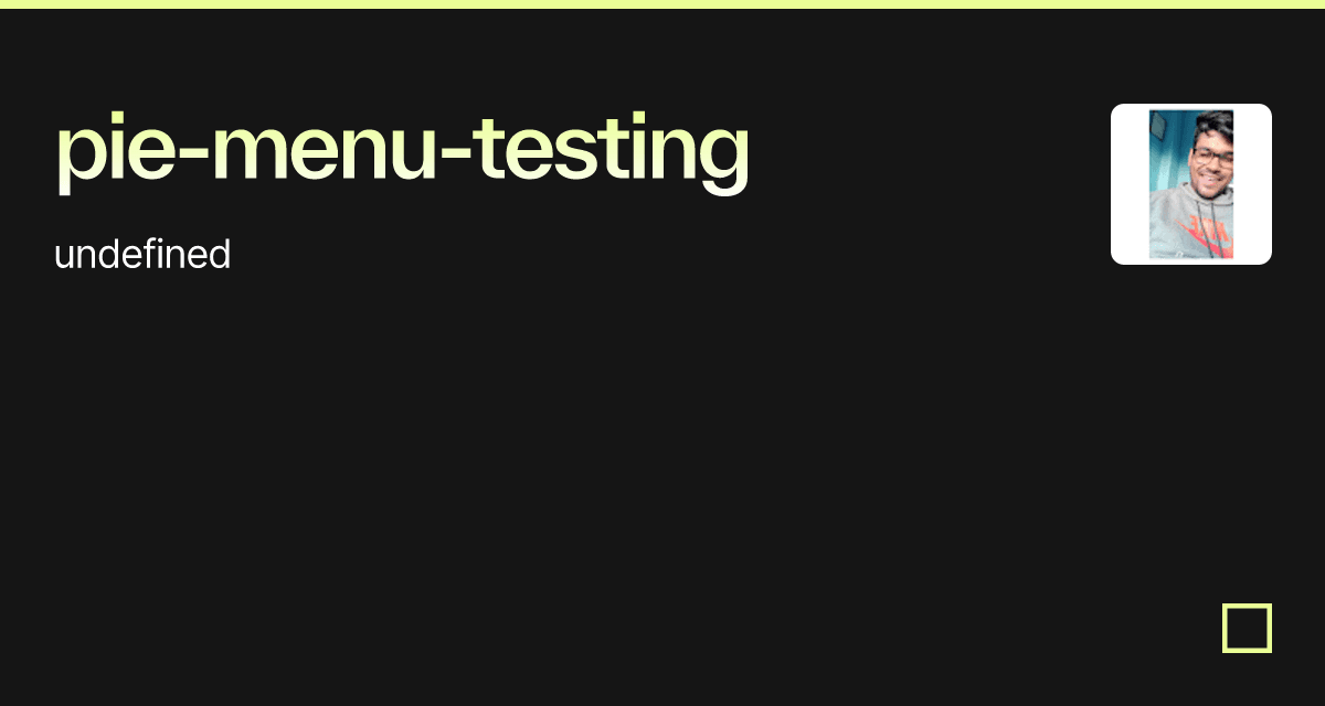 pie-menu-testing - Codesandbox