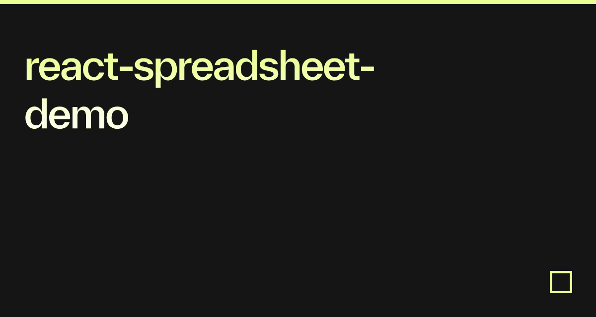 react-spreadsheet-demo - Codesandbox