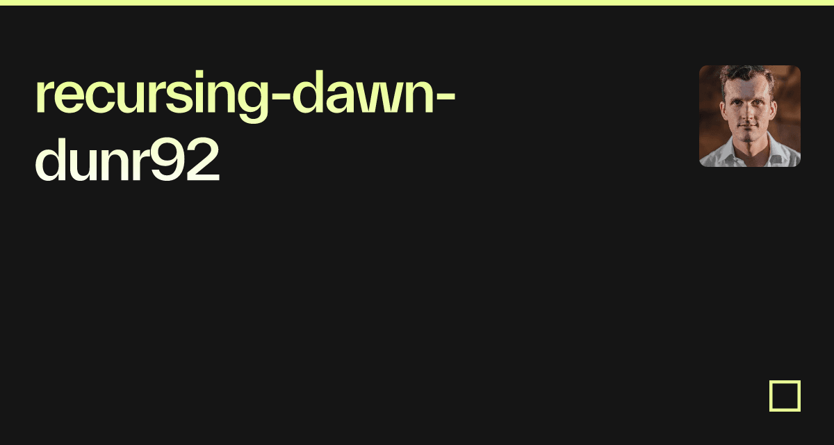 recursing-dawn-dunr92 - Codesandbox