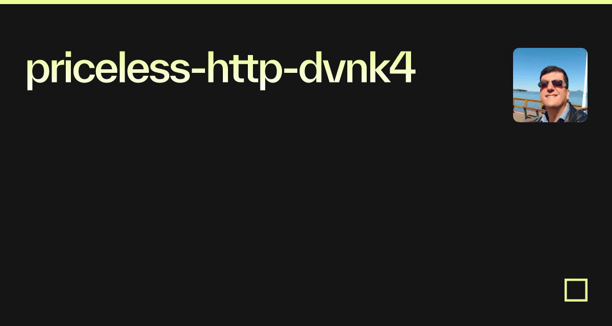 priceless-http-dvnk4 - Codesandbox