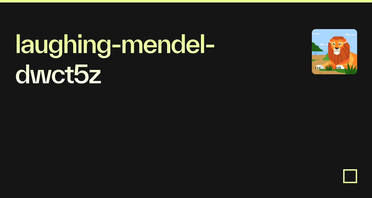 laughing-mendel-dwct5z - Codesandbox
