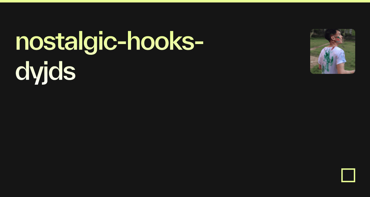 nostalgic-hooks-dyjds - Codesandbox