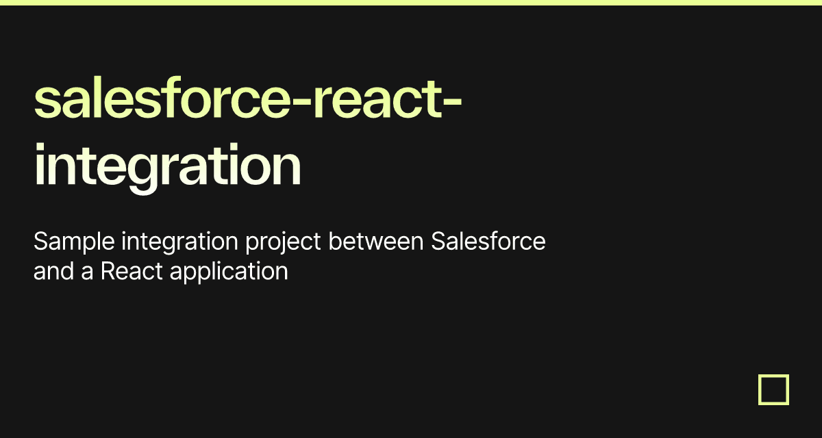 salesforce-react-integration - Codesandbox