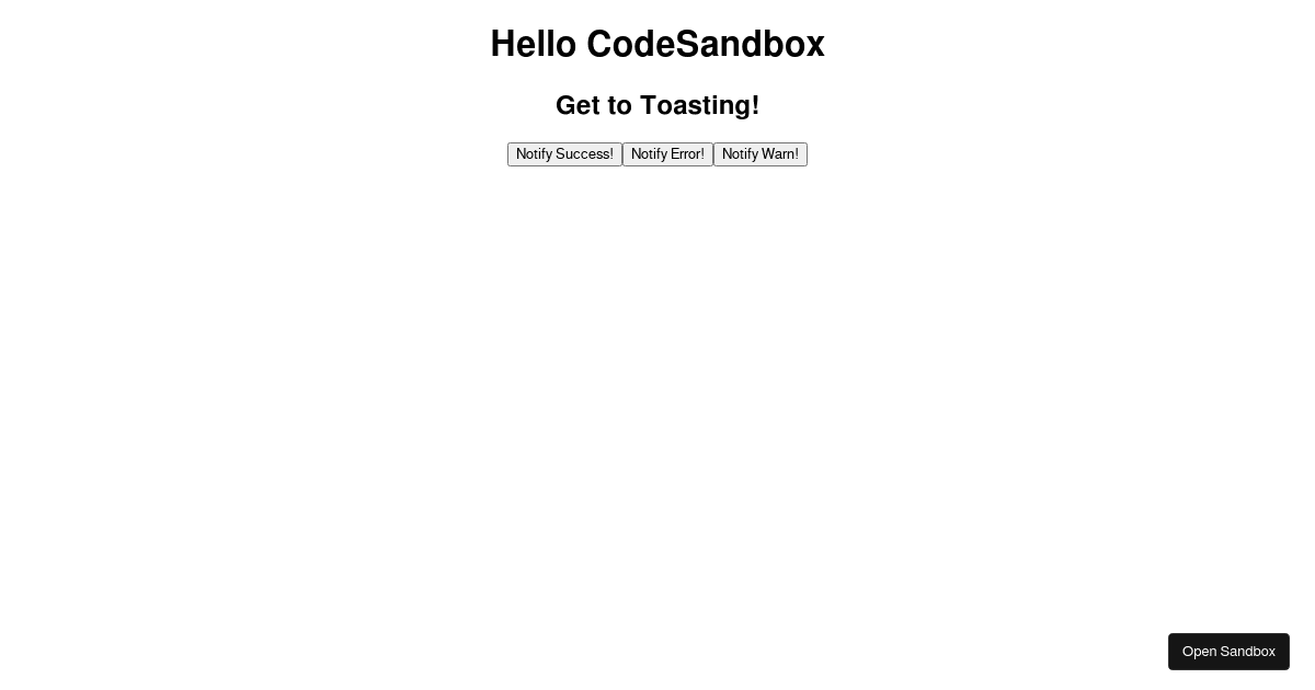 React Toasts (forked) - Codesandbox