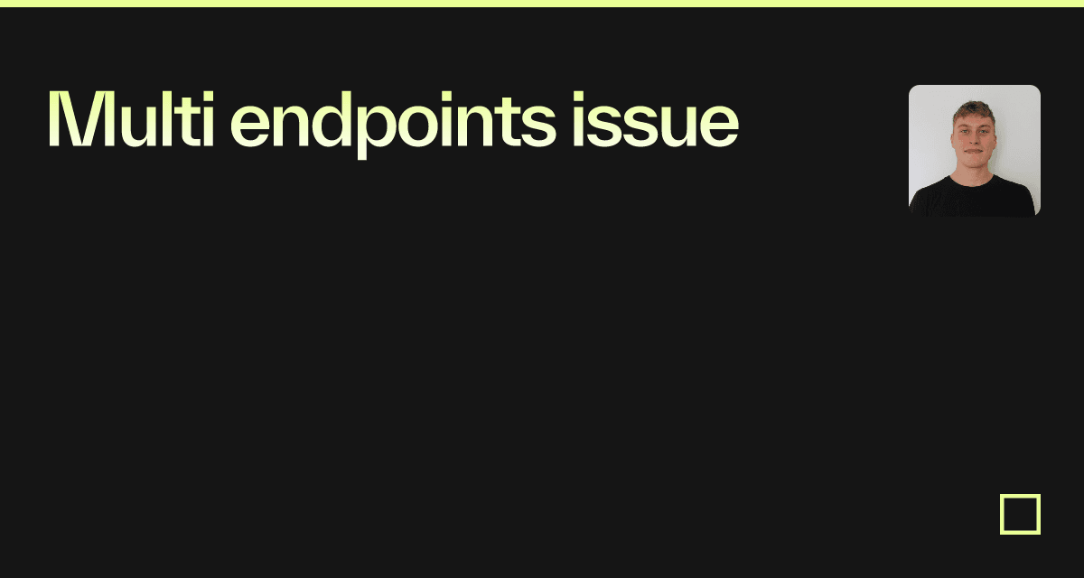 Multi Endpoints Issue Codesandbox