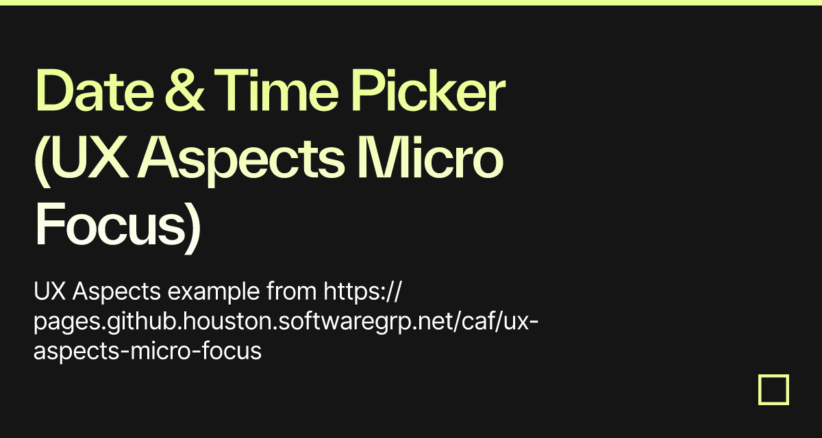 Date & Time Picker (UX Aspects Micro Focus) - Codesandbox