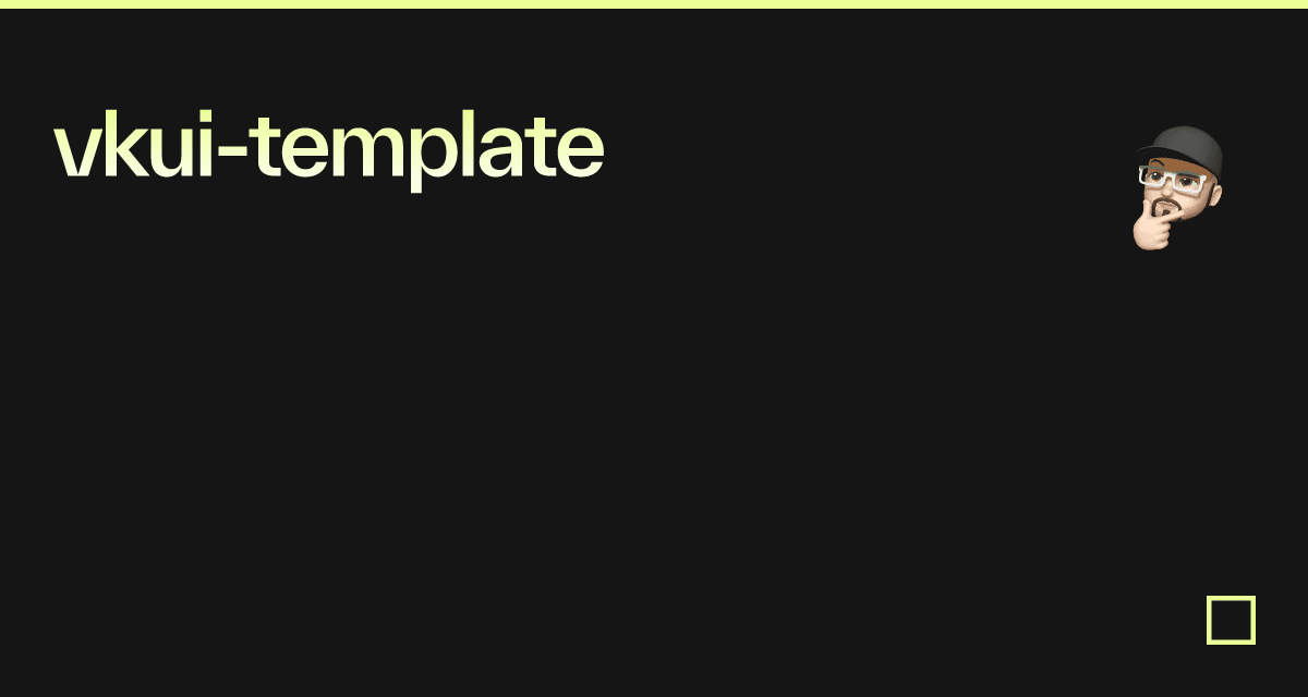 vkui-template - Codesandbox