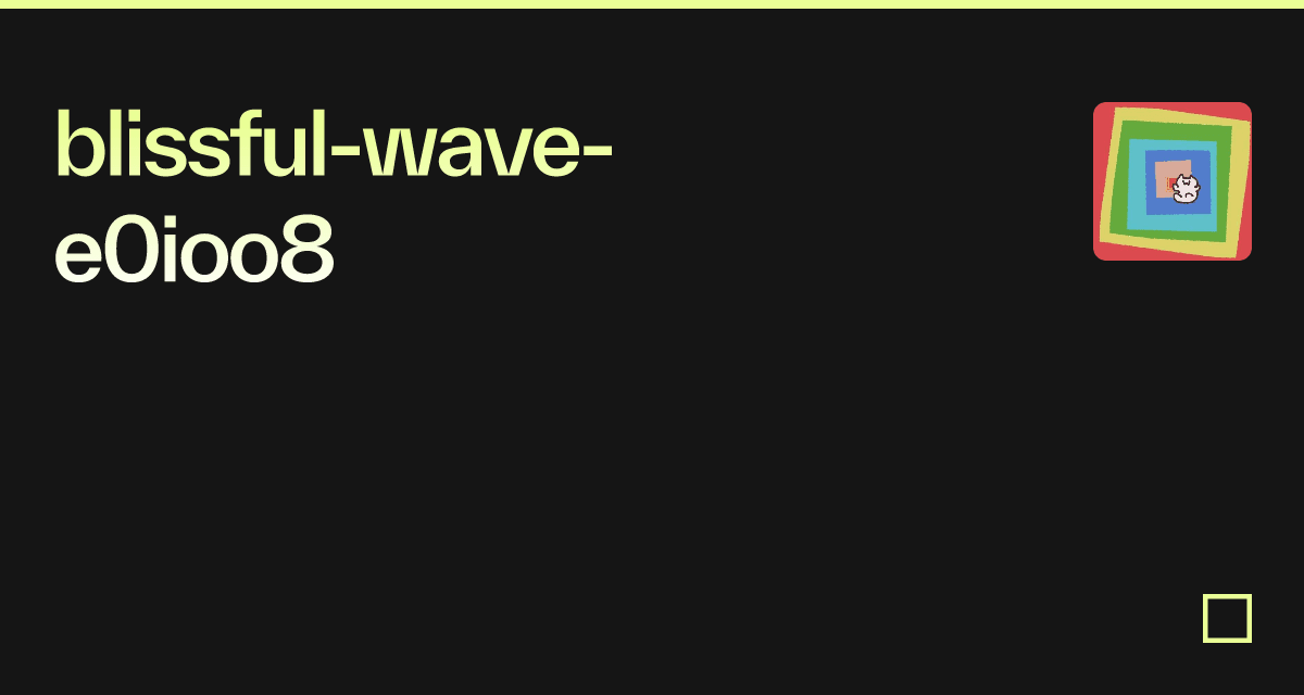 blissful-wave-e0ioo8 - Codesandbox