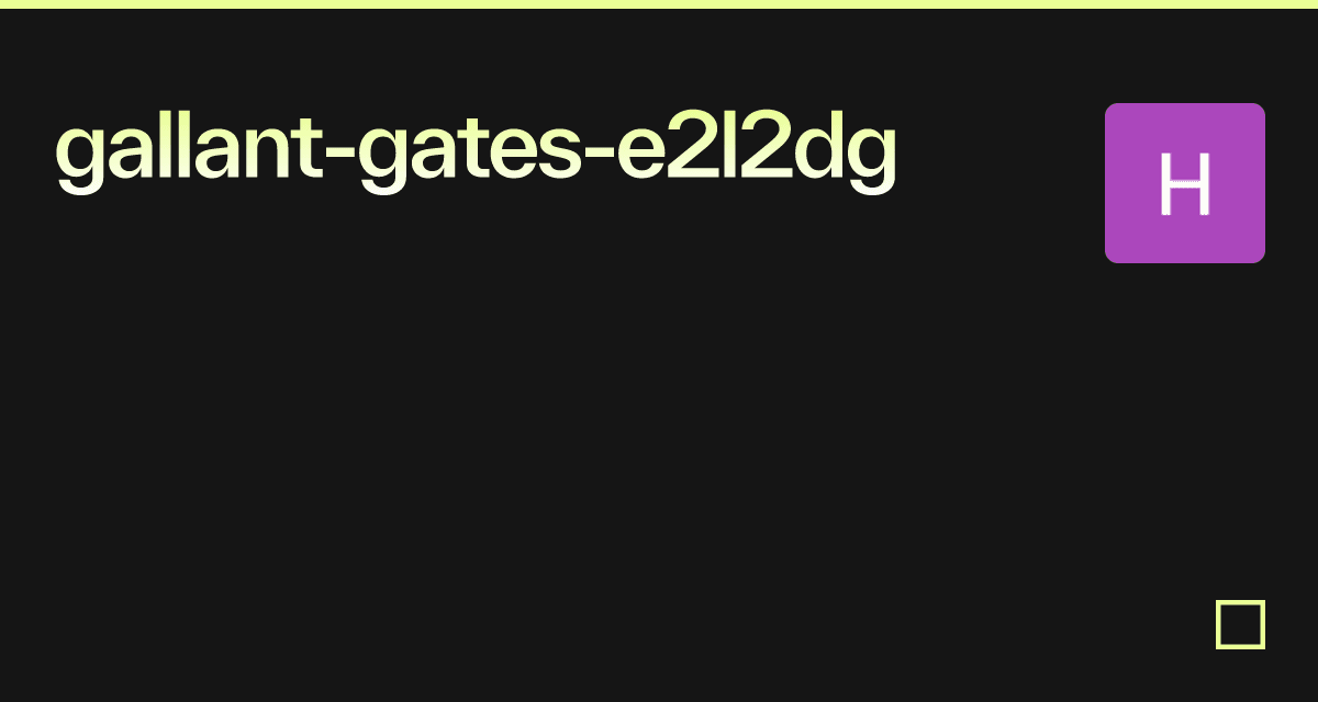 gallant-gates-e2l2dg - Codesandbox