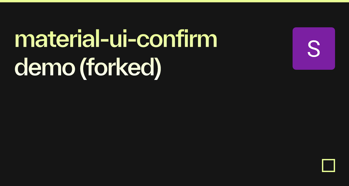 Material Ui Confirm Demo Forked Codesandbox