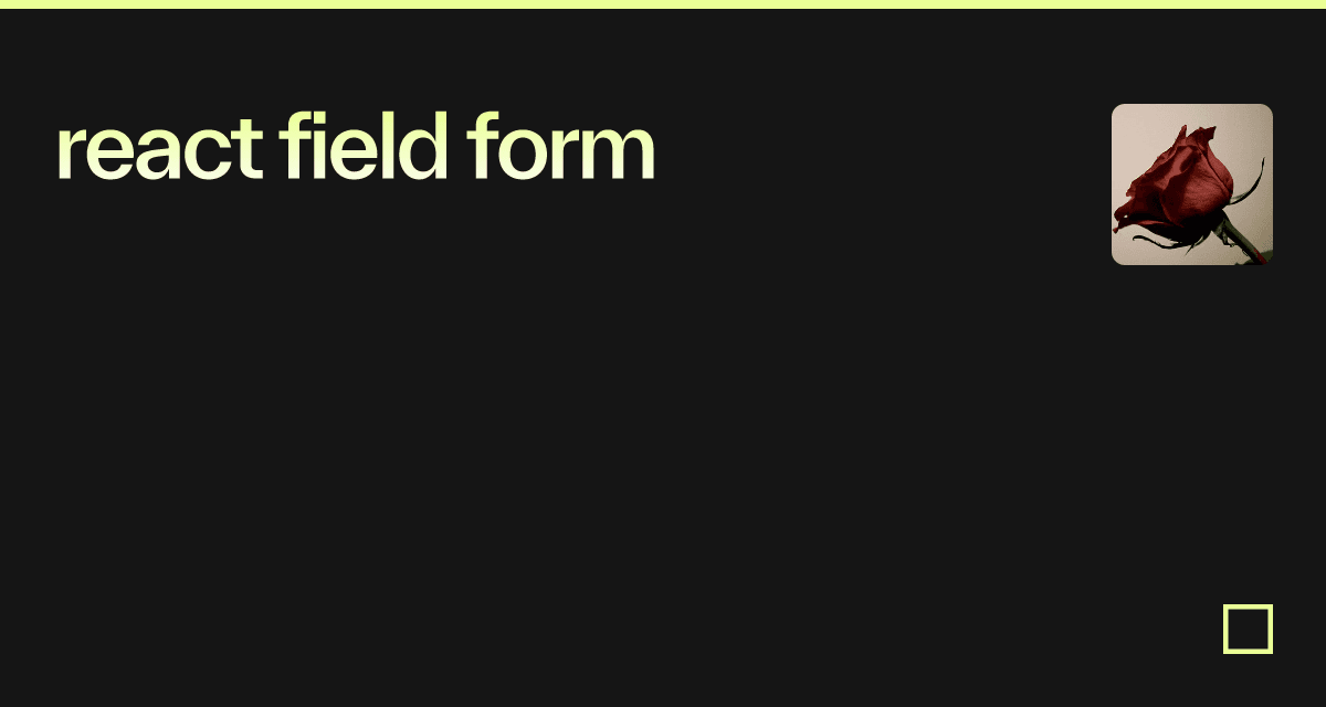 react field form - Codesandbox