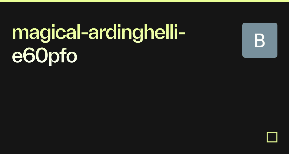 magical-ardinghelli-e60pfo - Codesandbox