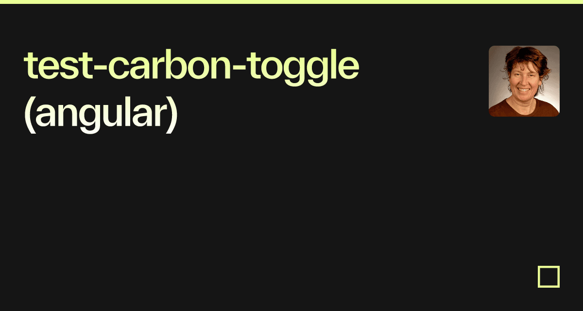 test-carbon-toggle (angular) - Codesandbox
