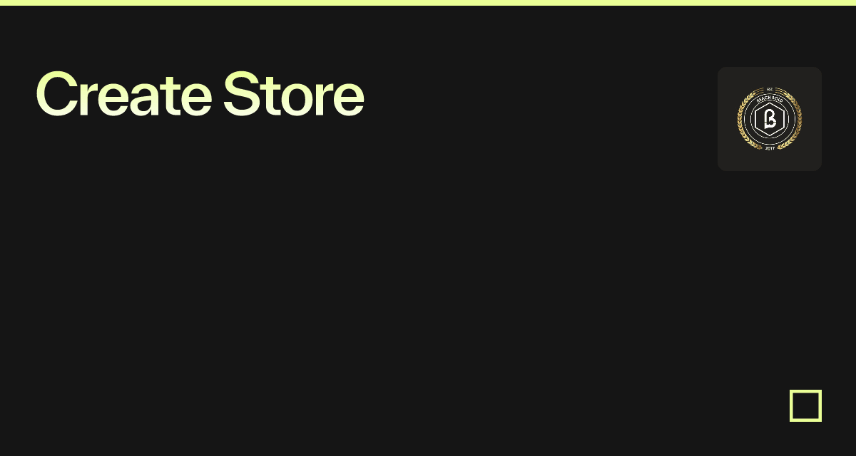 Create Store - Codesandbox