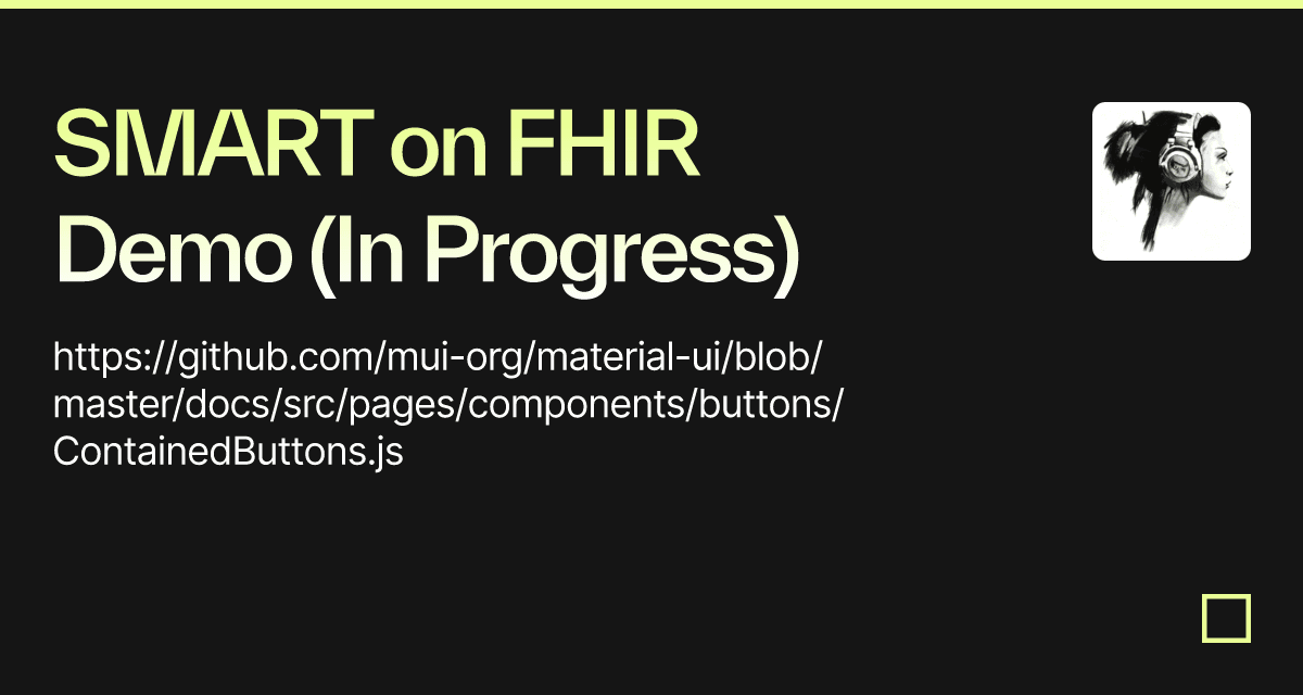 SMART on FHIR Demo (In Progress) - Codesandbox