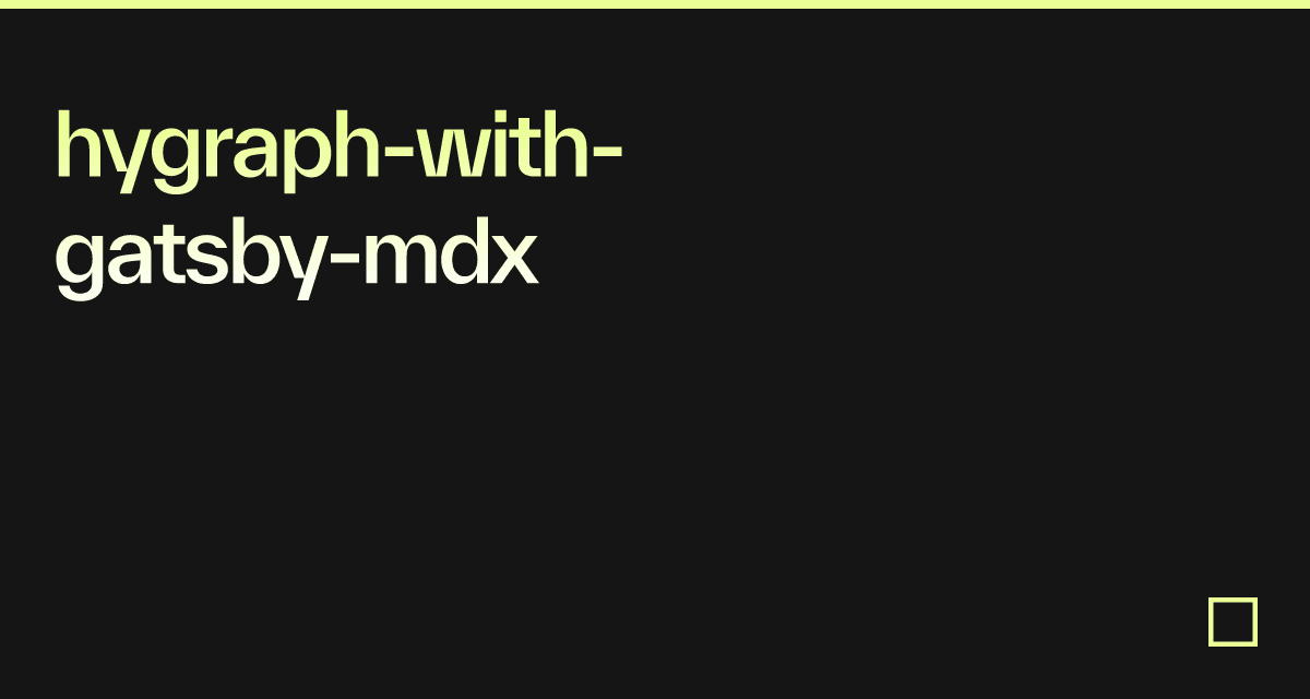 hygraph-with-gatsby-mdx - Codesandbox