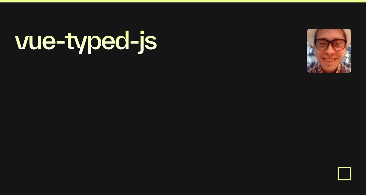 vue-typed-js - Codesandbox