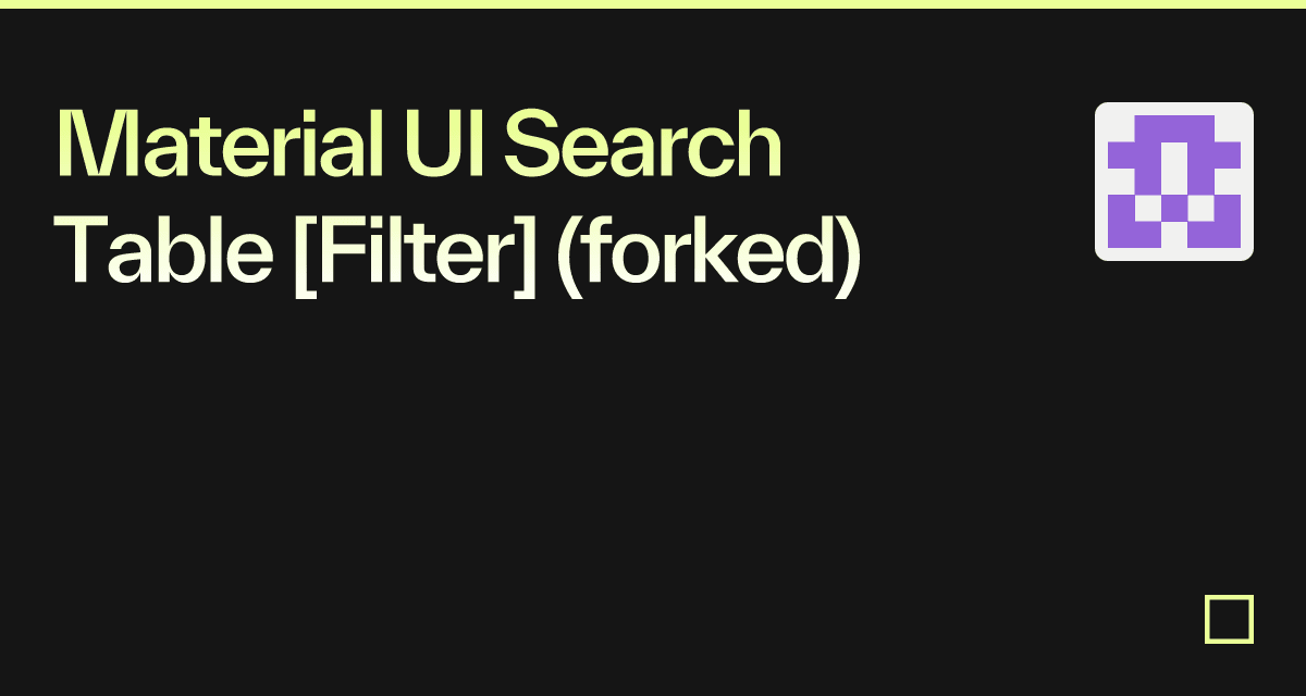 Material UI Search Table [Filter] (forked) - Codesandbox