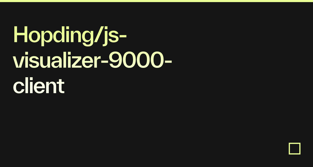 Hopding/js-visualizer-9000-client - Codesandbox
