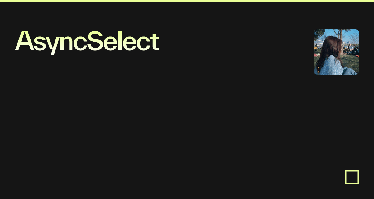 AsyncSelect - Codesandbox