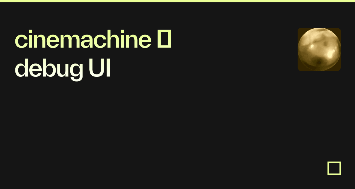 cinemachine 🚀 debug UI - Codesandbox