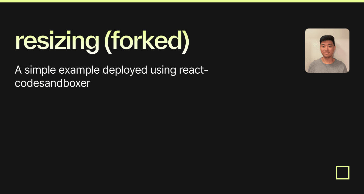 resizing (forked) - Codesandbox