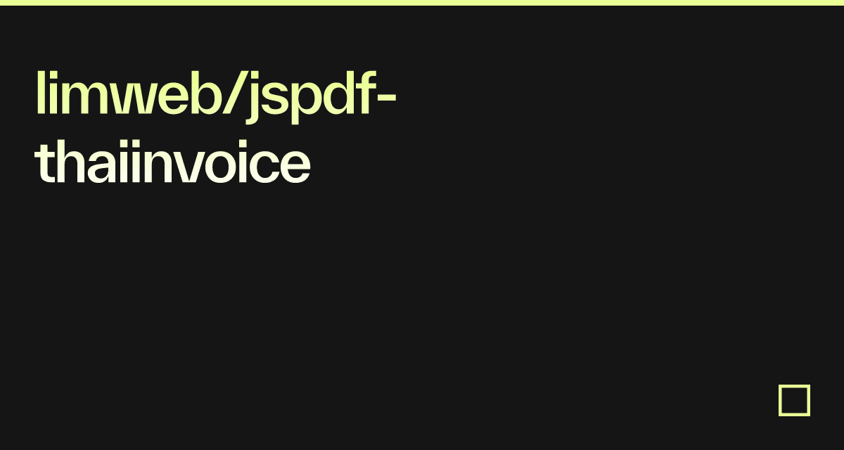 limweb/jspdf-thaiinvoice - Codesandbox