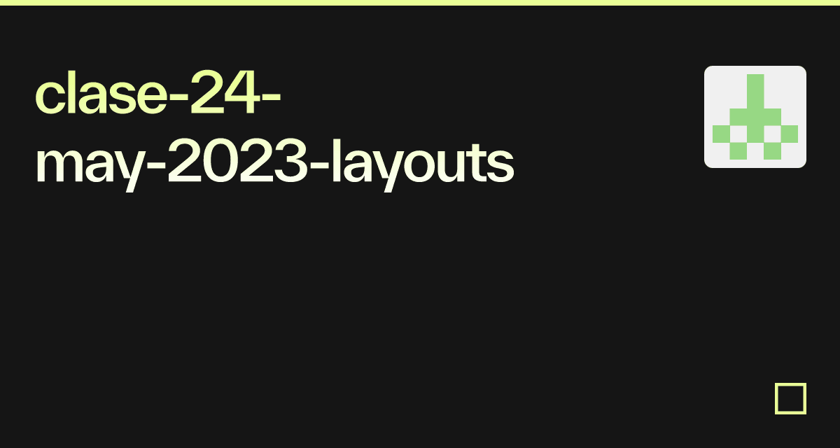 clase-24-may-2023-layouts - Codesandbox