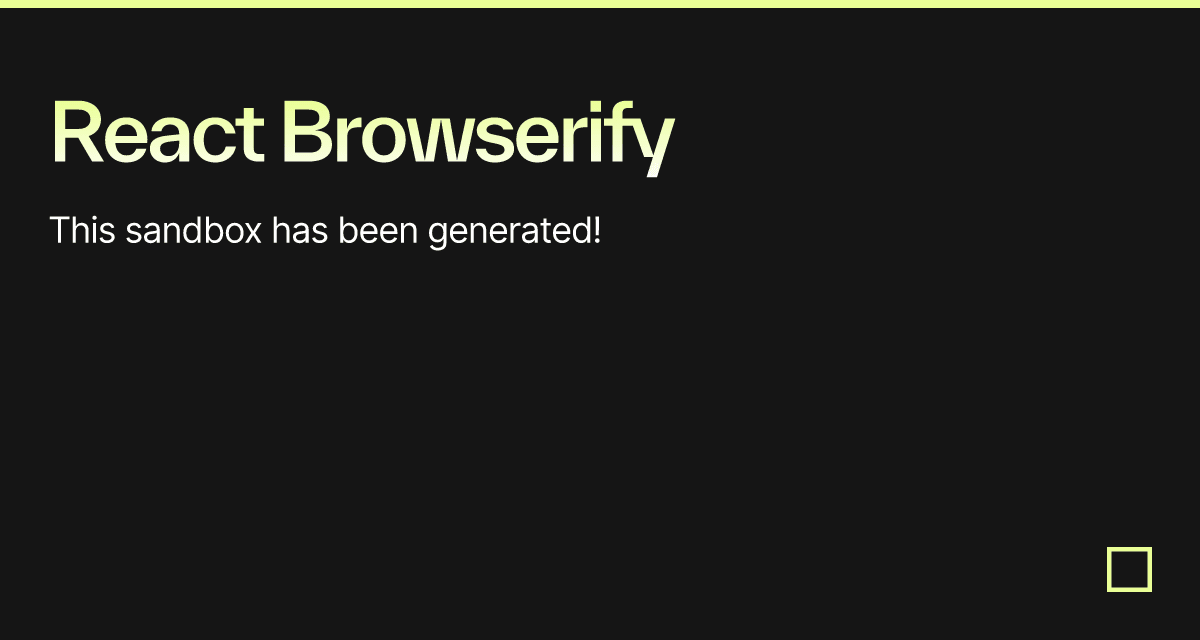 React Browserify - Codesandbox